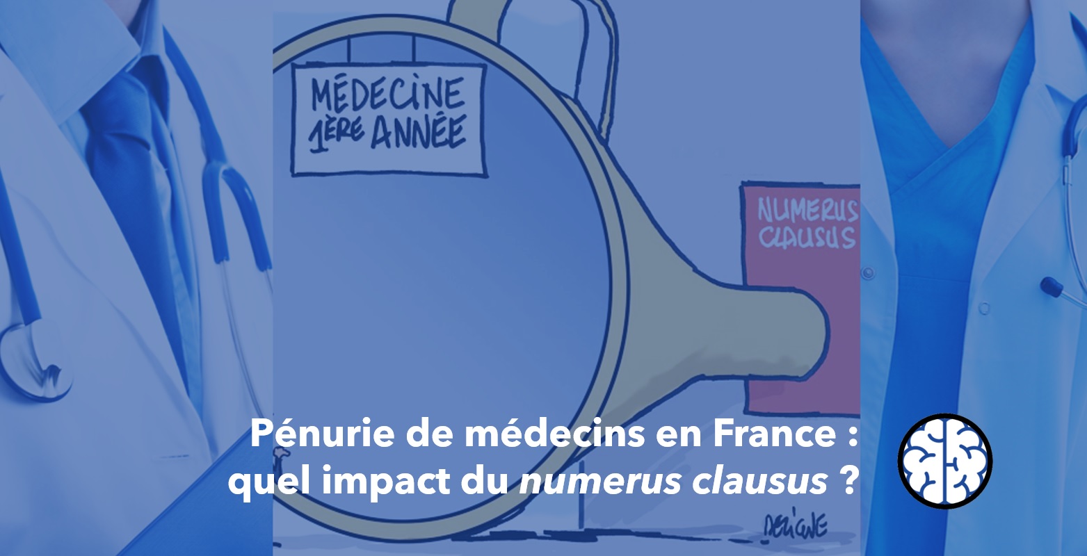Pénurie de médecins en France : quel impact du numerus clausus ...